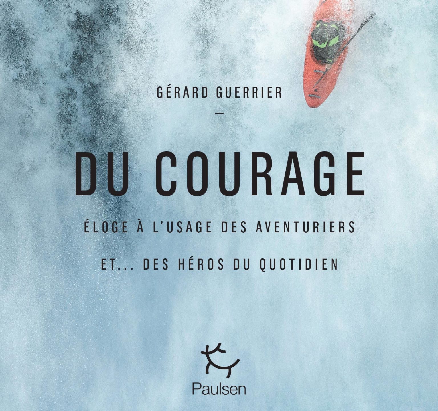 Le Courage, aujourd’hui thème central selon Gérard Guerrier, pour les ...